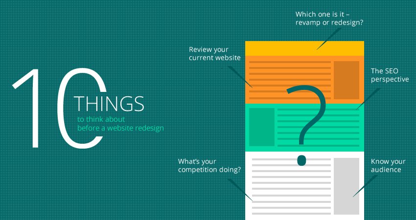 10 Important Things to Consider Before Redesigning a Website 10 Important Things to Consider Before Redesigning a Website